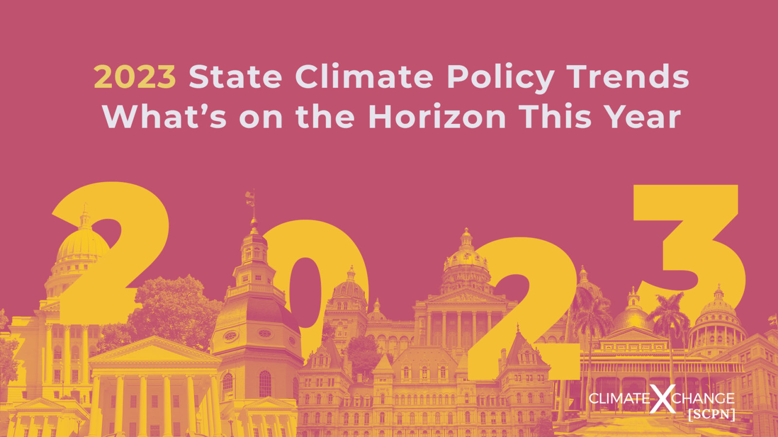 2023 State Climate Policy Trends: What’s on the Horizon This Year