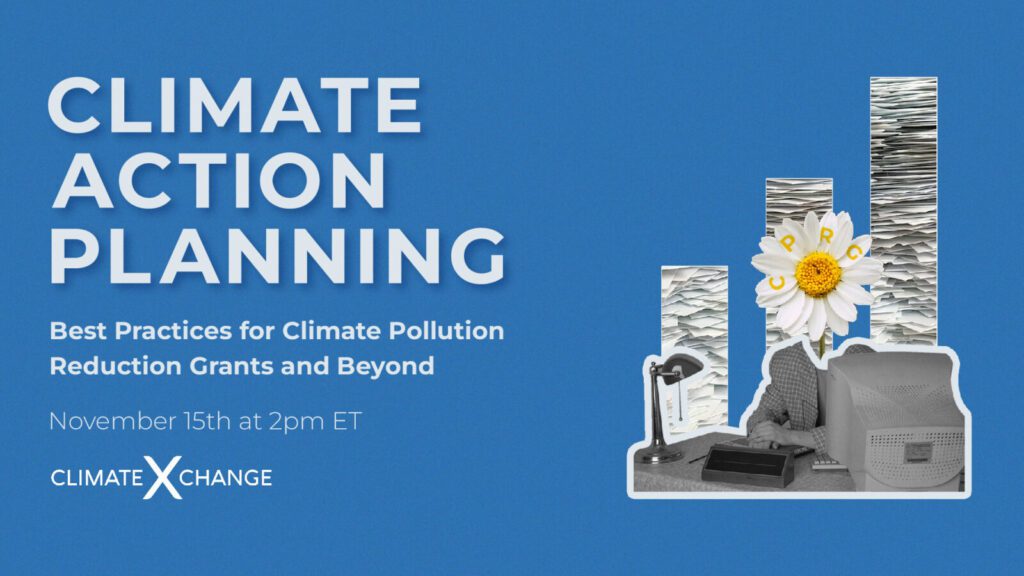 Climate Action Planning: Best Practices for Climate Pollution Reduction Grants and Beyond